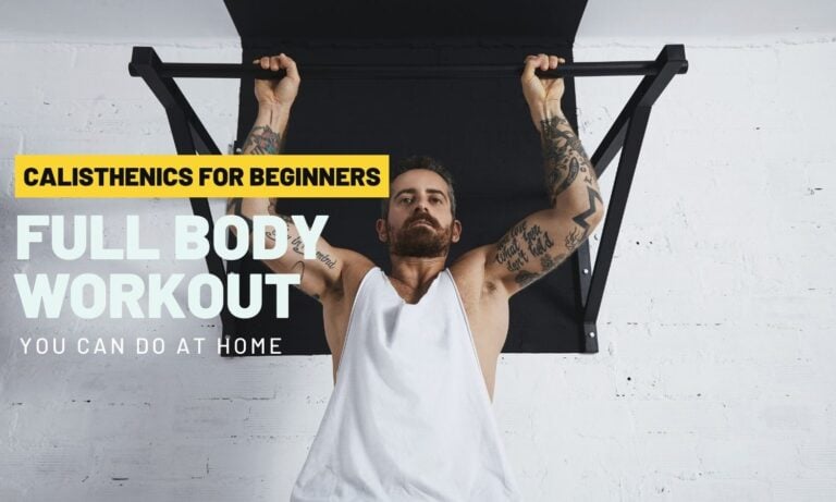 6-Week Full Body Calisthenics Workout Routine for Beginners