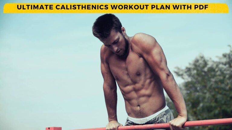 The Best Weekly Calisthenics Workout Plan (Free PDF)