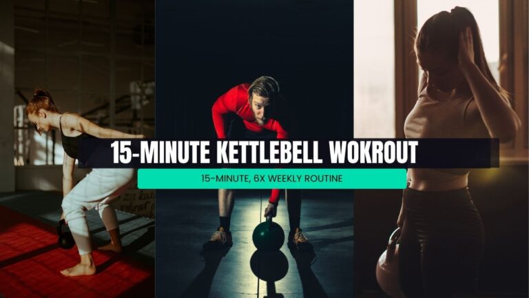 Kettlebell 15-Minute Full Body Workout (6x Weekly)